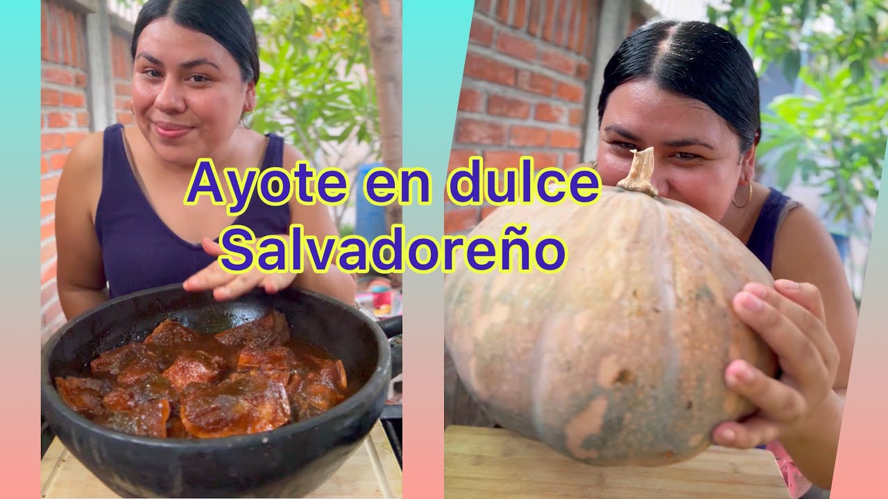 AYOTE EN DULCE SALVADOREÑO PASO A PASO - YouTube