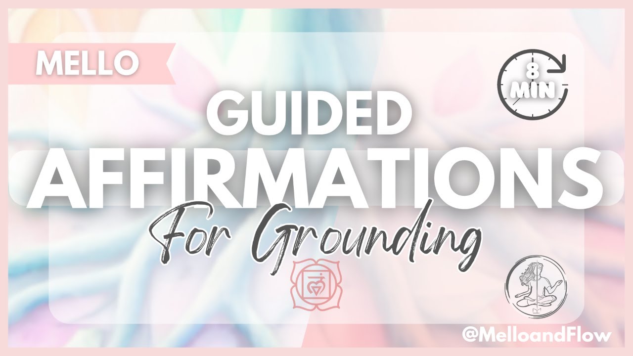 Grounding Affirmations: Guided Meditation for Inner Stability and ...