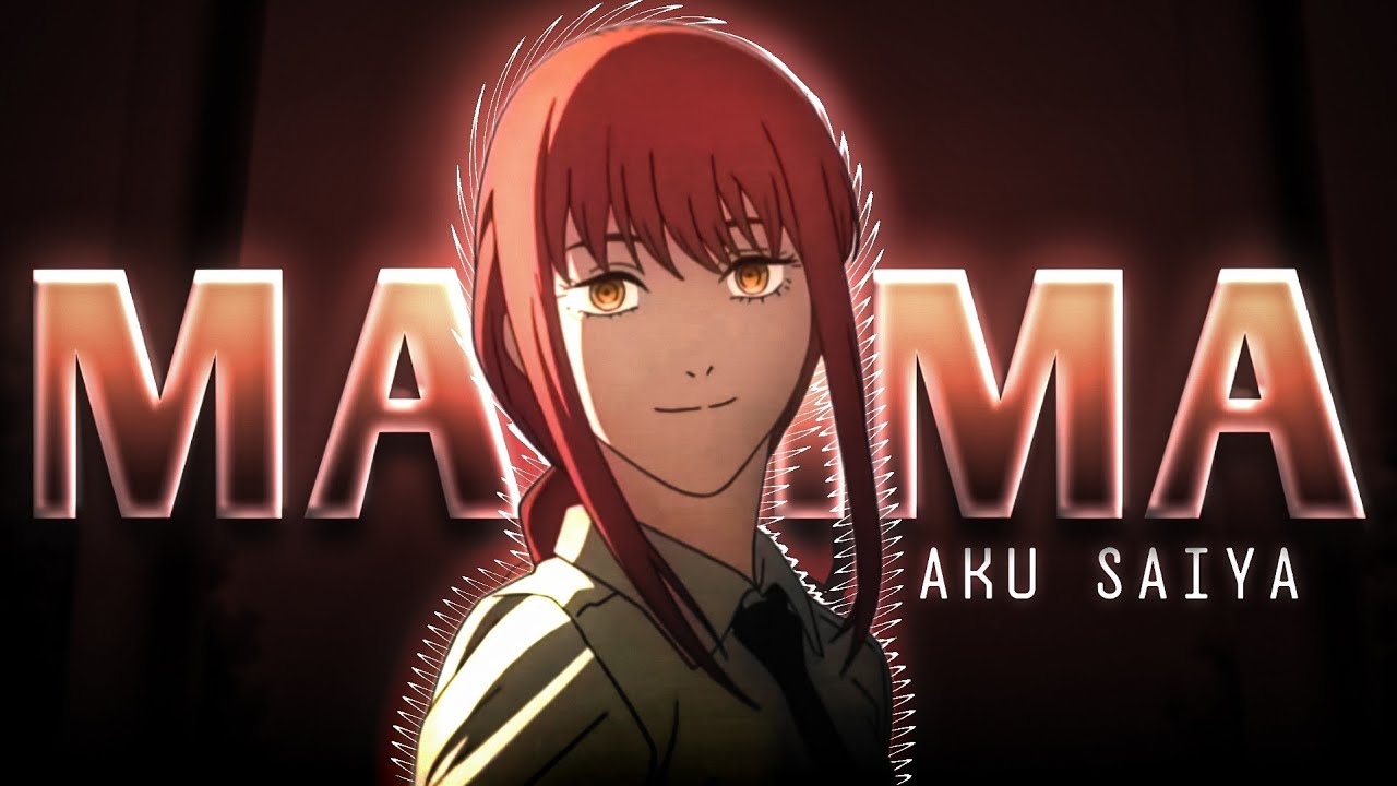 m a k i m a 🎀 - 4K EDIT - YouTube