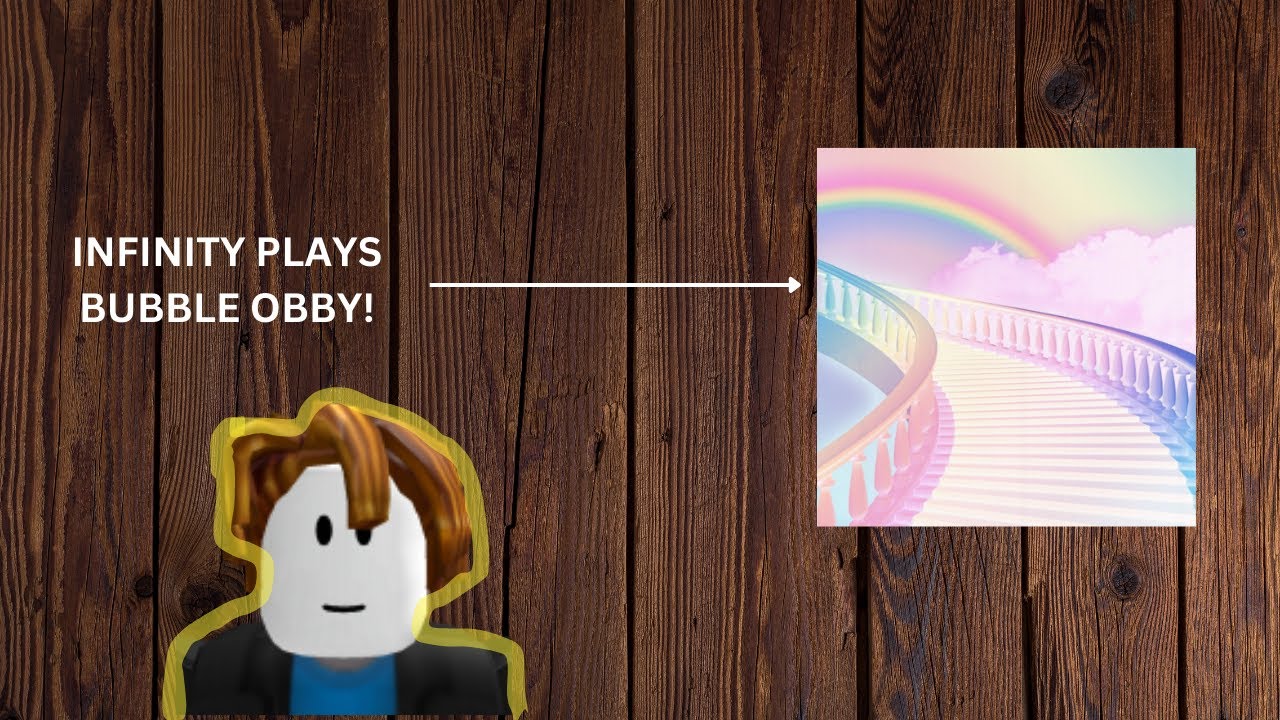 Infinity Plays BUBBLE OBBY! - YouTube