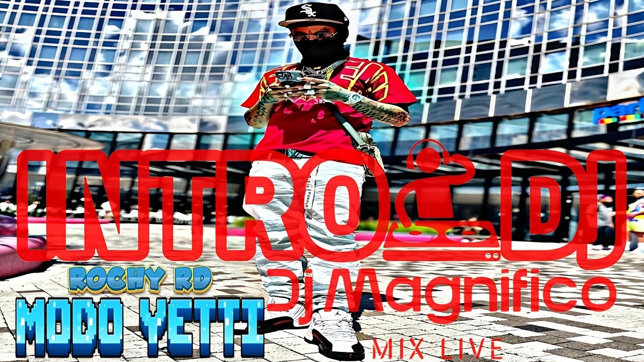 Rochy RD - Modo Yetti Intro 127 BPM | Edit. (@djmagnifico) - YouTube