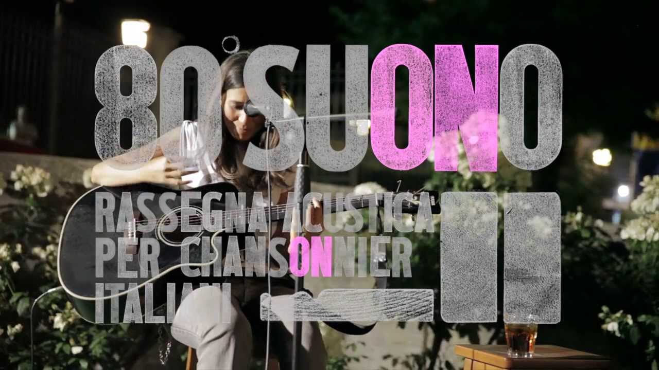 Ilenia Volpe @80°SUONO - Rassegna Acustica per Chansonnier Italiani ...