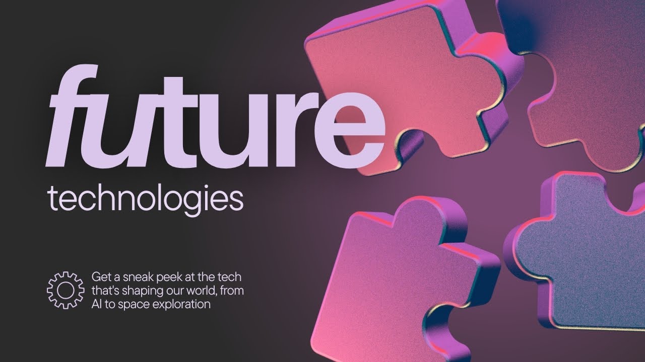 Future Technology - YouTube