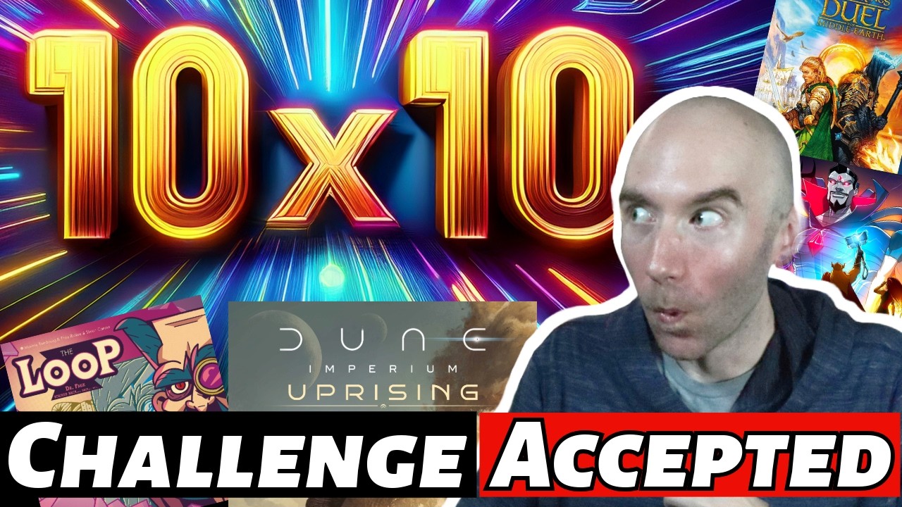 100 Plays, 10 Games – Can I Do It? The 2025 Board Game 10x10 Challenge ...