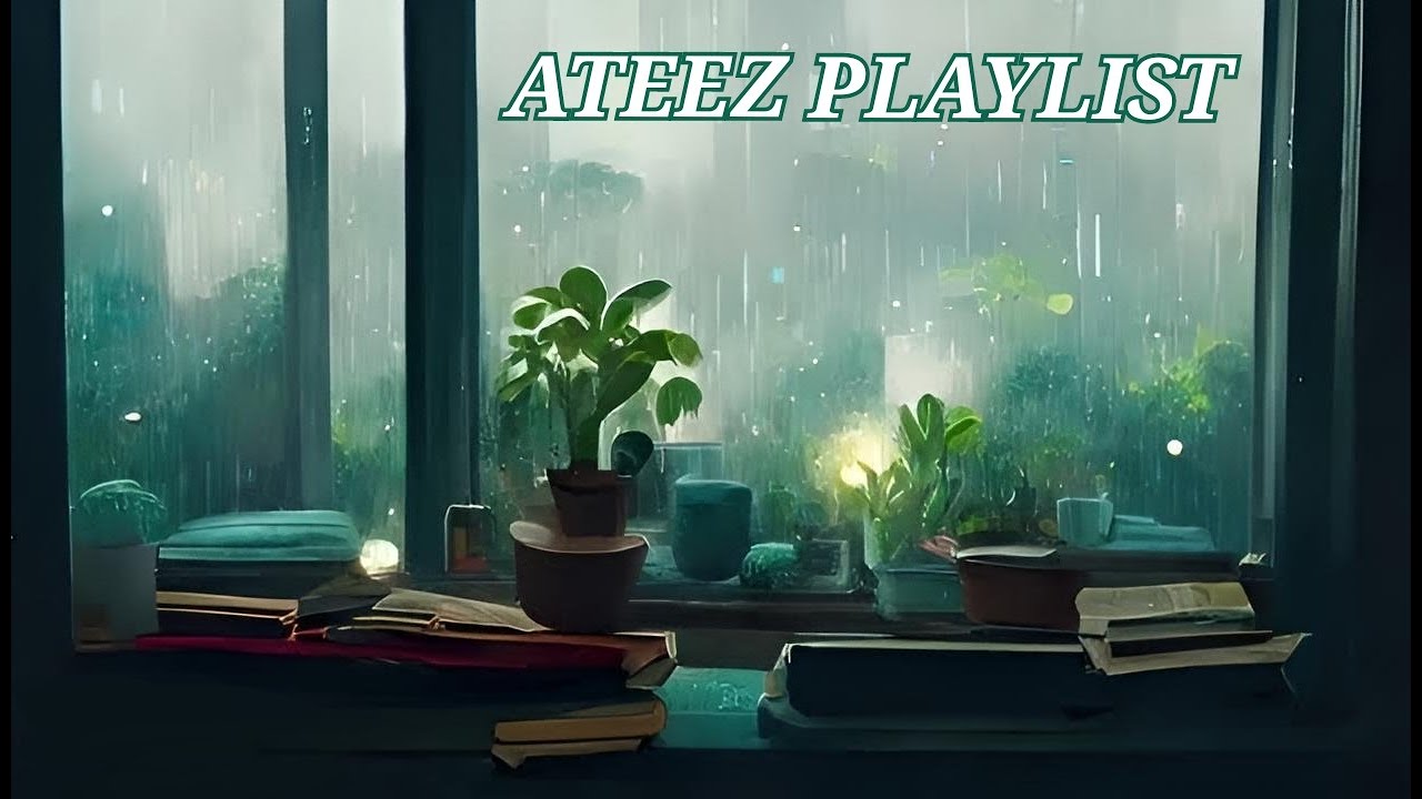 ateez sad/soft playlist for study (rain sound on the background) - YouTube