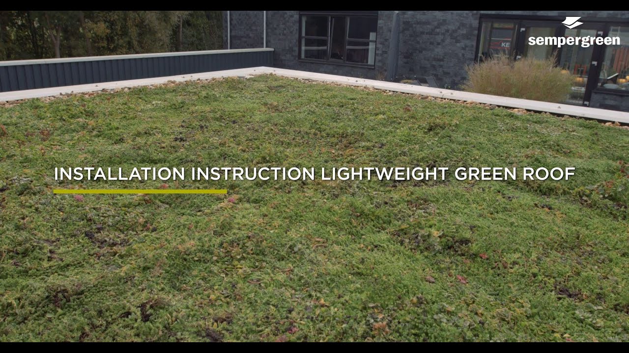 Installation instruction Sempergreen lightweight green roof - YouTube