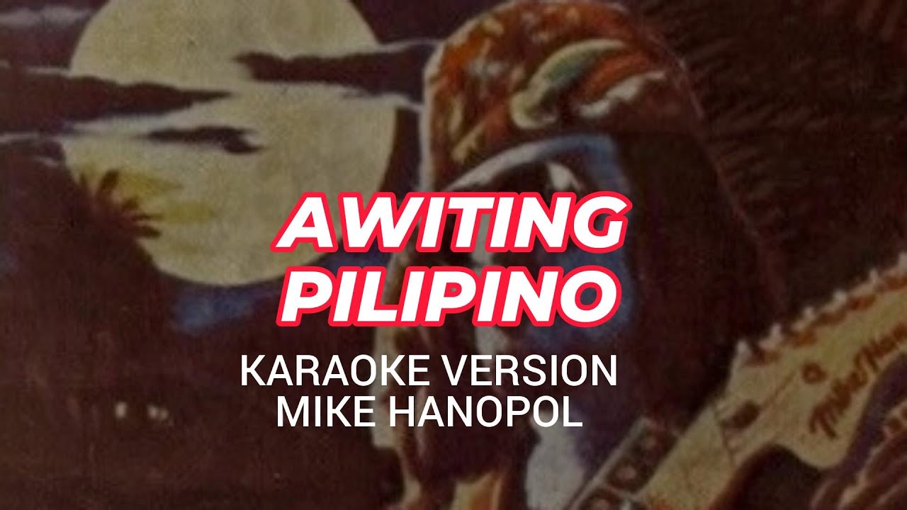 AWITING PILIPINO VIDEOKE - YouTube