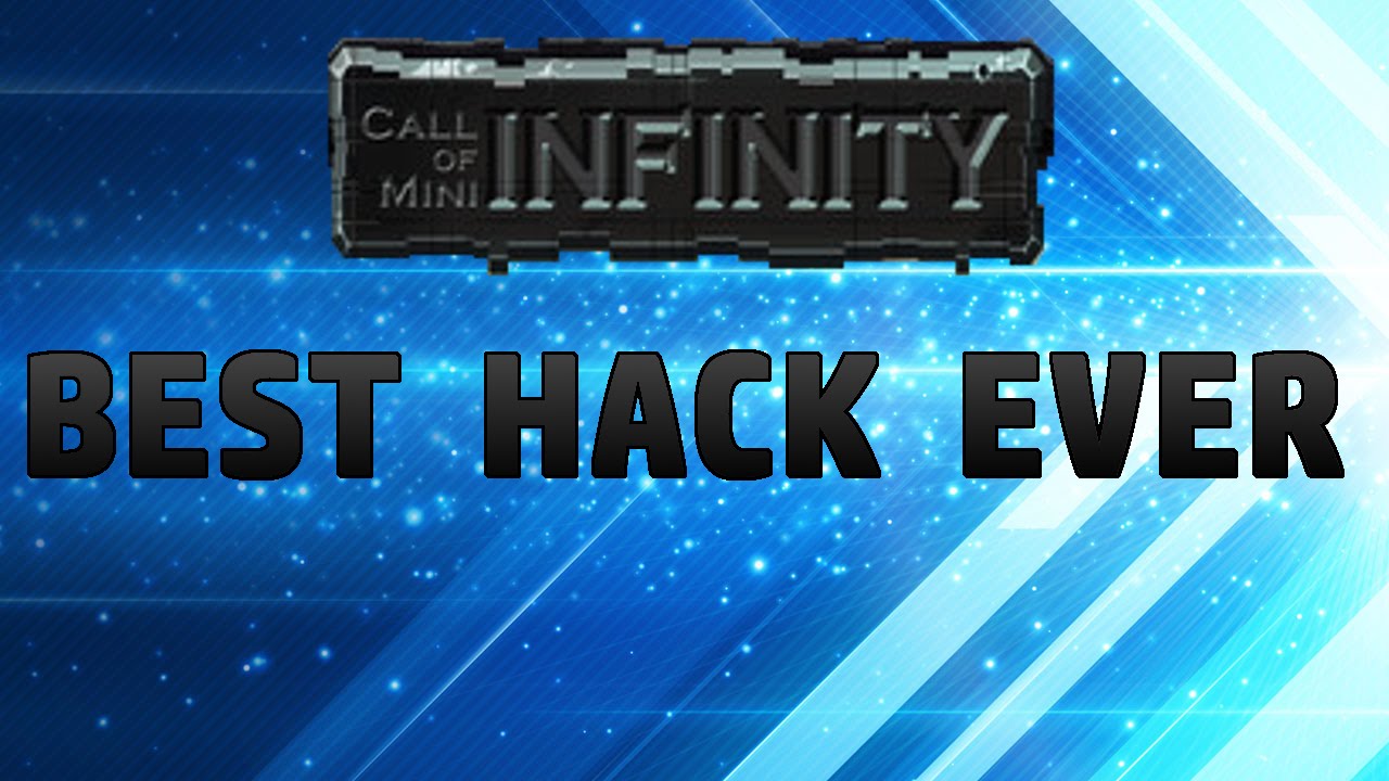 Best Hack Ever [Call of mini infinity]-xAx - YouTube