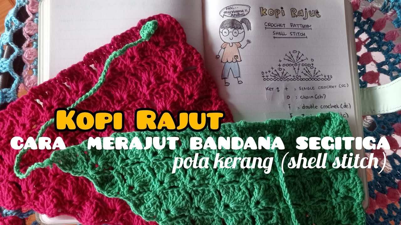 tutorial merajut bandana segitiga, memakai pola kerang ( shell stitch) - YouTube