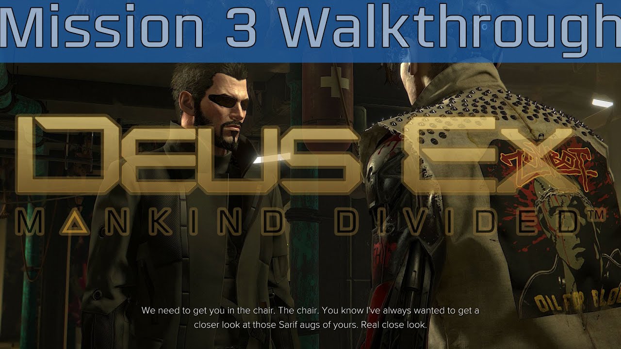 Deus Ex: Mankind Divided - Mission 3: Getting In Top Shape Again ...