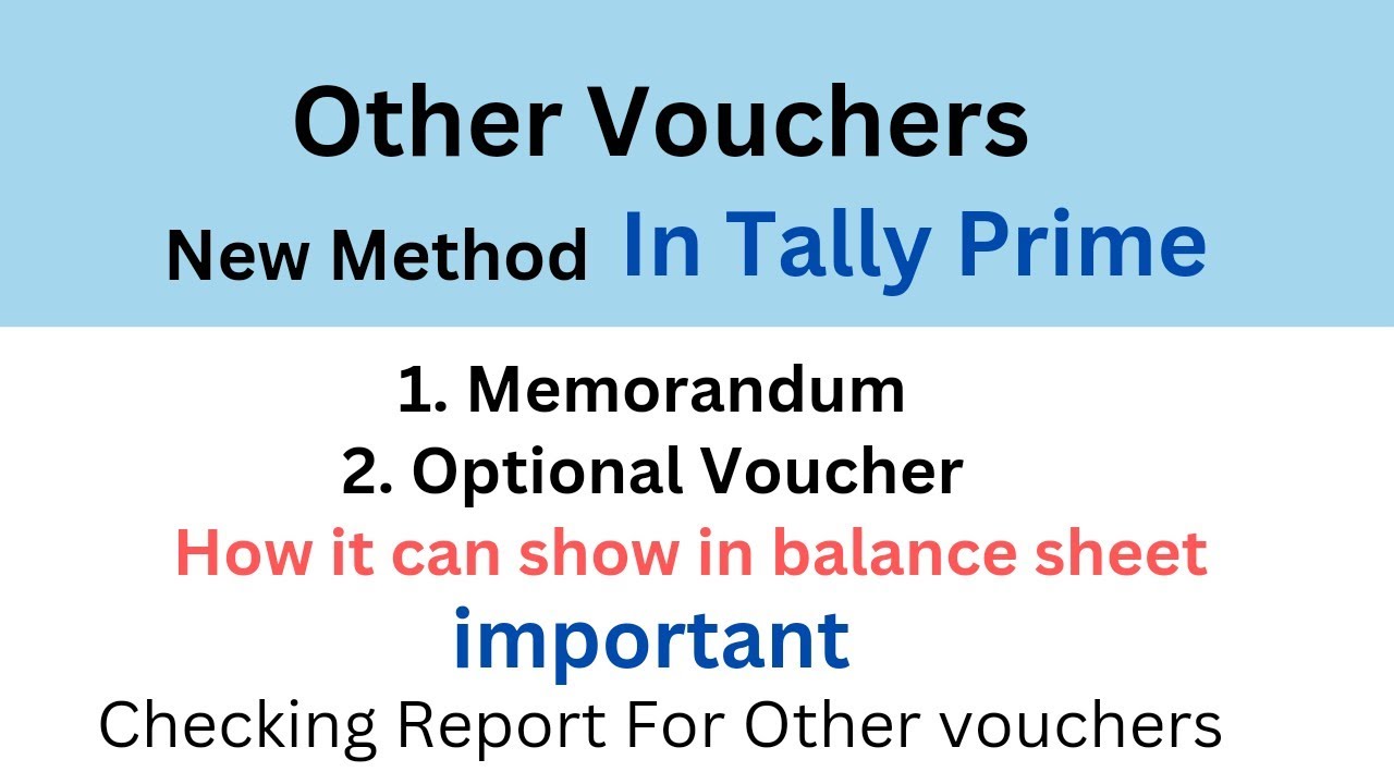 Optional Voucher | Memorandum | Other Vouchers | TallyPrime - YouTube