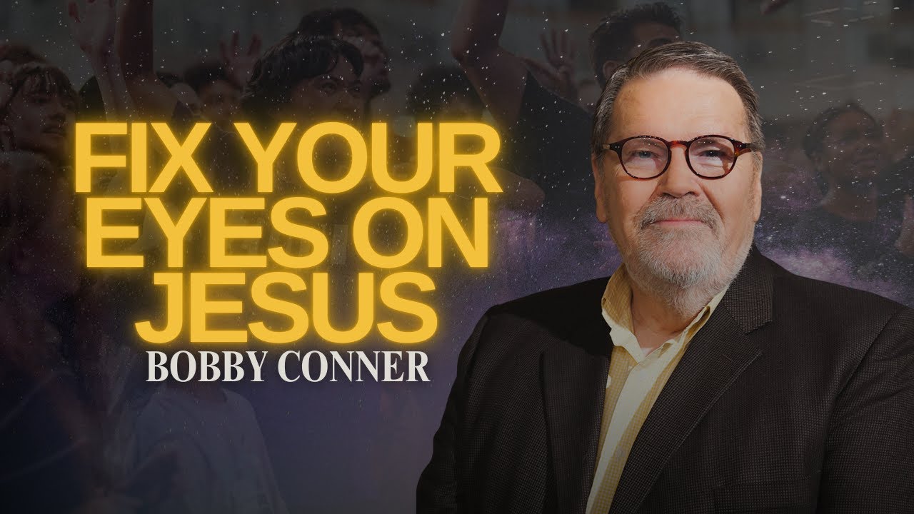 Bobby Conner | Fix Your Eyes on Jesus #propheticrevelation - YouTube
