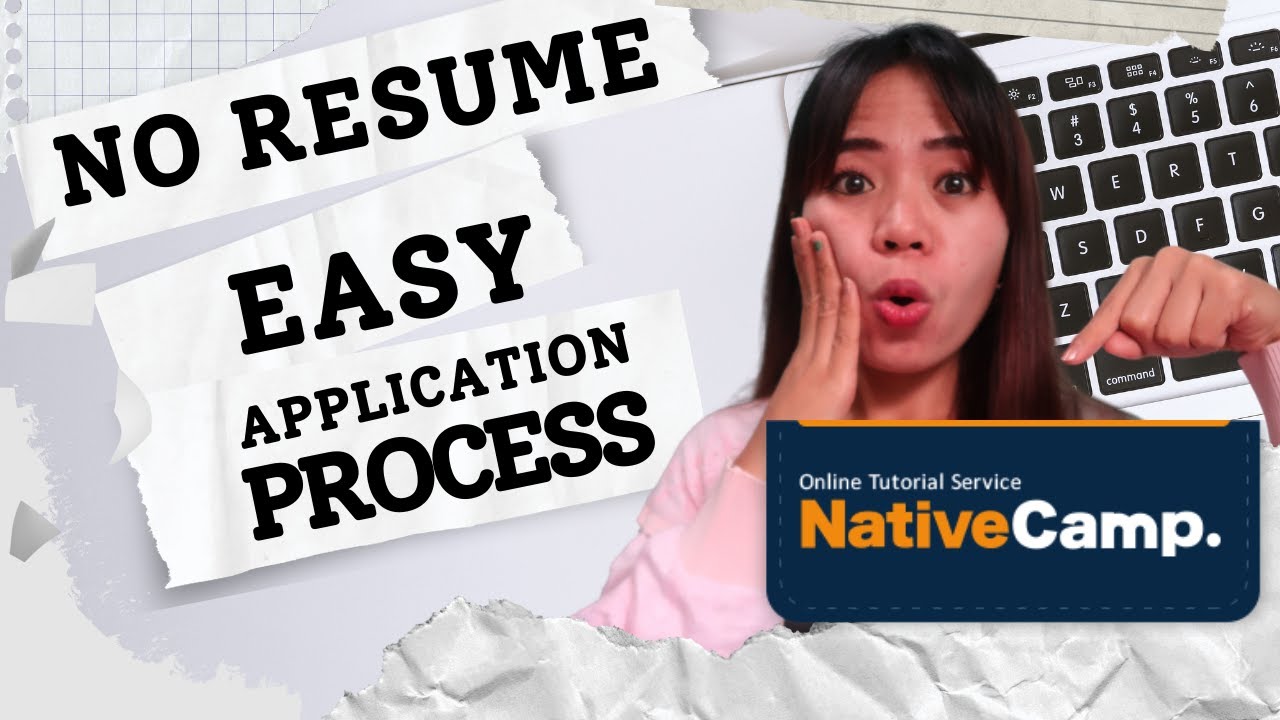 Application Process as an ESL Tutor in Native Camp 2022 -NO RESUME ...