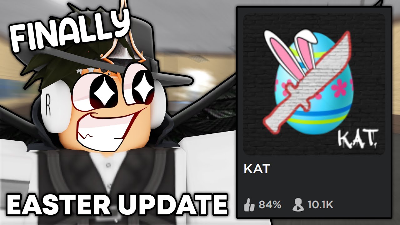 NEW KAT EASTER UPDATE (Roblox KAT) - YouTube