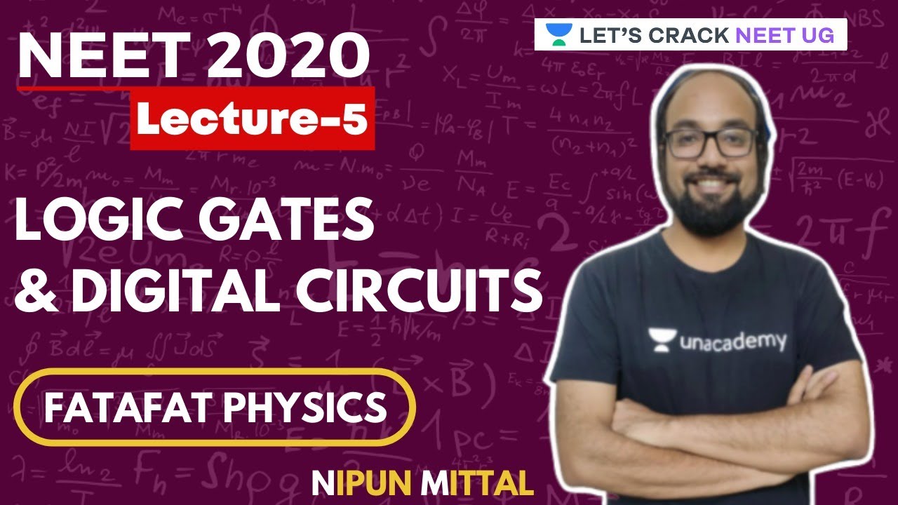 Logic Gates & Digital Circuits | Crash Course for NEET 2020 | NEET ...