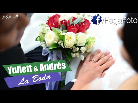 LA BODA DE YULIETT Y ANDRES