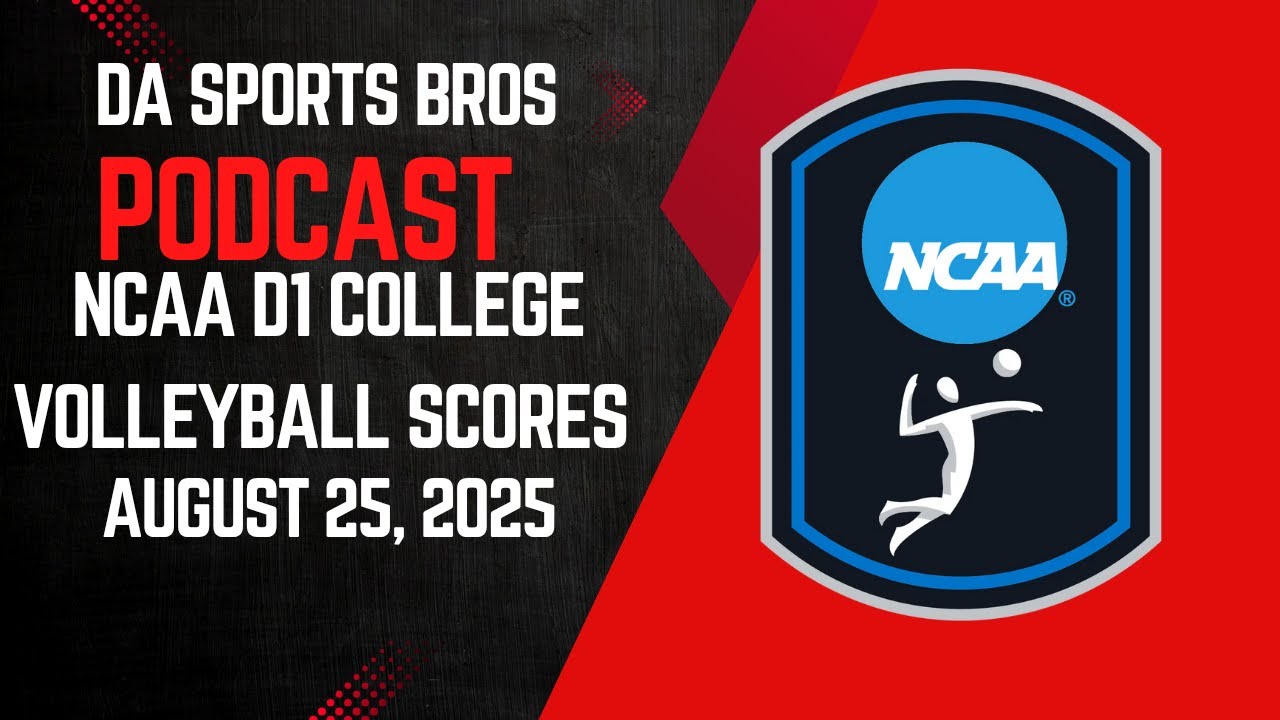 NCAA D1 Women's College Volleyball Scores August 25, 2025#ncaa# ...