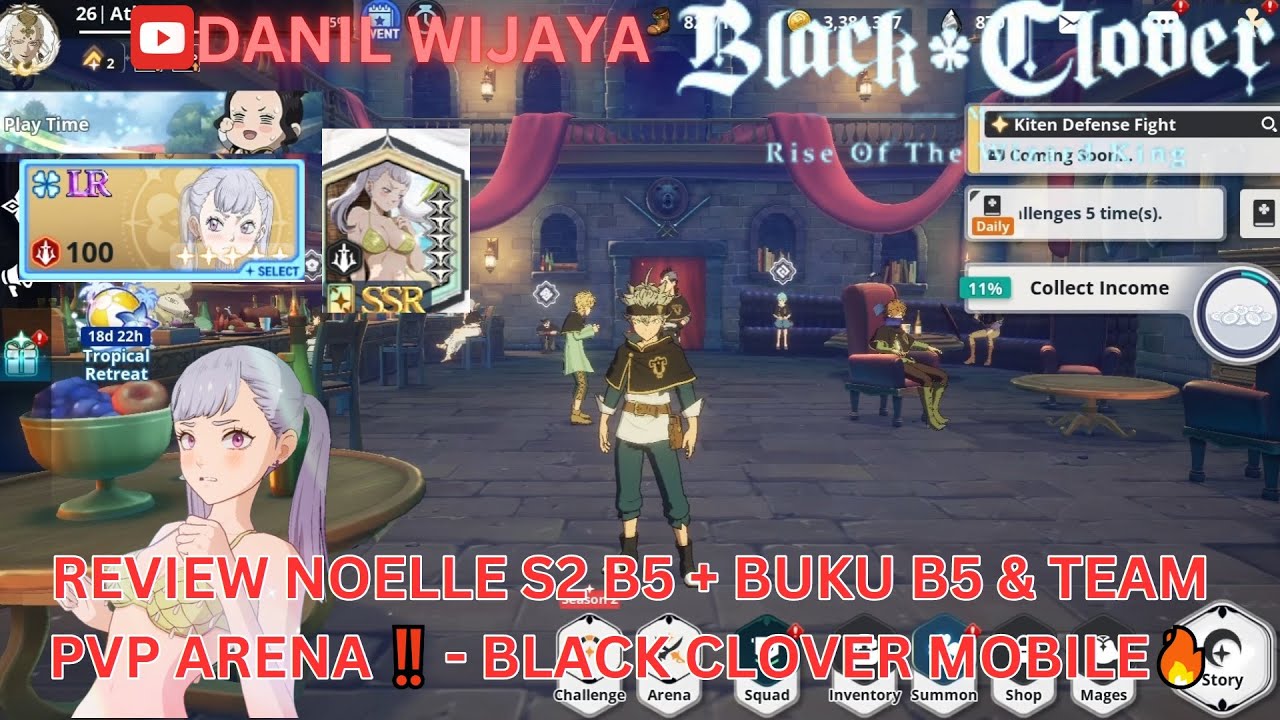 REVIEW NOELLE S2 B5 + BUKU B5 & TEAM PVP ARENA ‼️ - BLACK CLOVER MOBILE ...