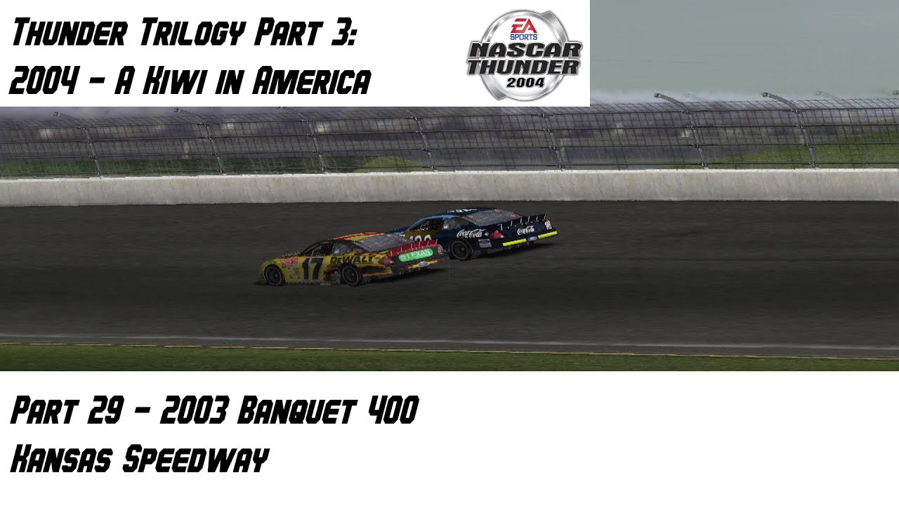 2003 BANQUET 400 - NASCAR Thunder 2004: A Kiwi in America - Part 29 ...