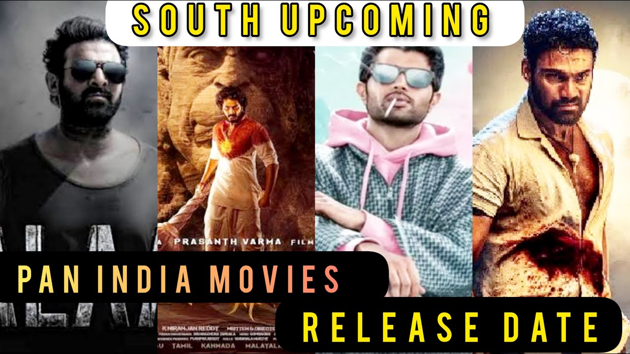 South upcoming Pan India movies Hindi Dubbed || Release Date - YouTube