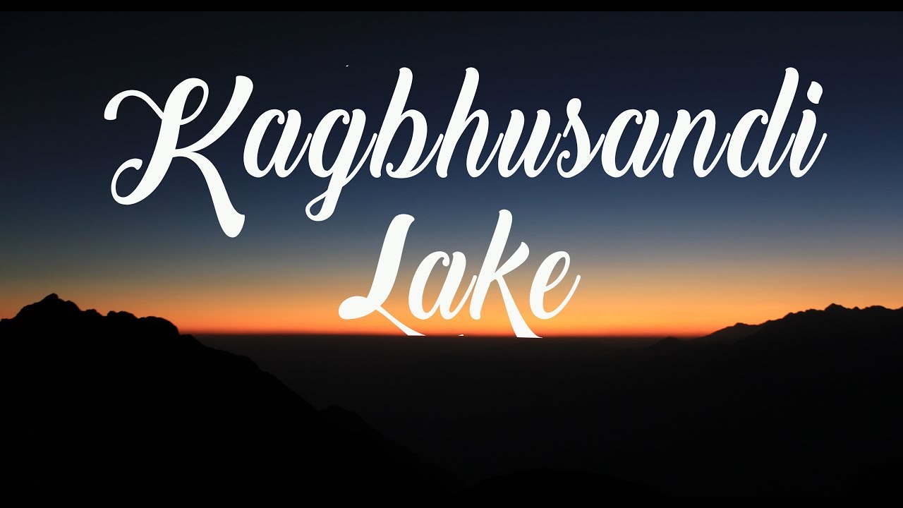 "KAGBHUSANDI LAKE TREK " 4 DAYS,3NIGHTS, 62 KM AND 82345 STEPS - a ...
