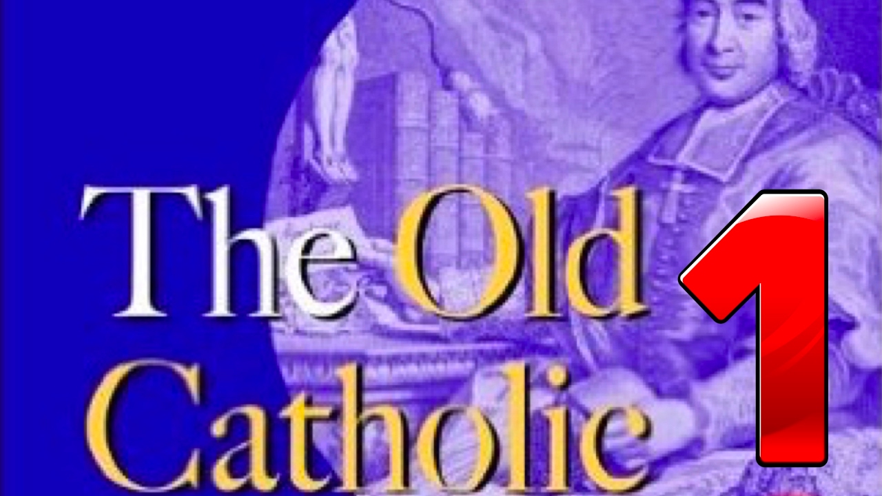 Independent Catholic History, Part 1 - YouTube