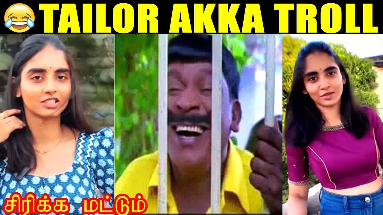 tailor akka troll | tailor akka fun tamil | tailor akka tamil troll ...