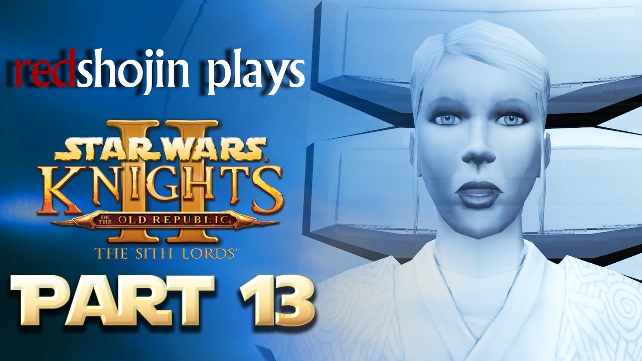redshojin plays: Star Wars Knights of the Old Republic II: The Sith ...