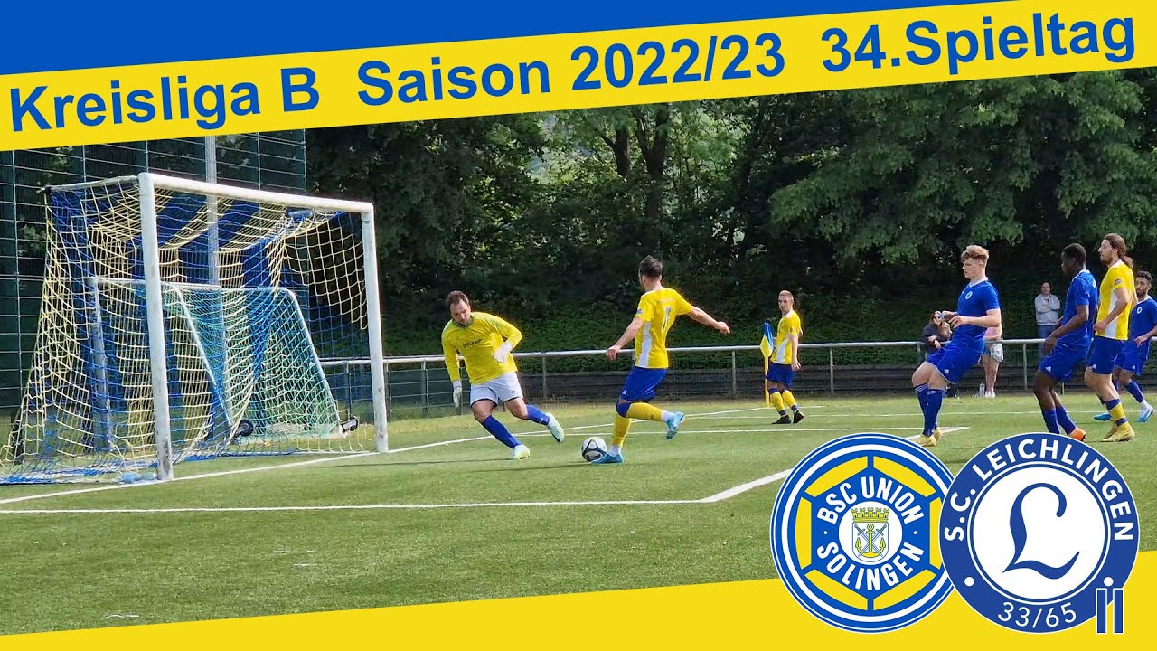 BSC Union Solingen - SC Leichlingen II Highlights | Kreisliga B, 34 ...
