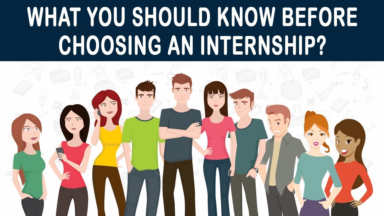 What you should know before choosing an internship? - YouTube