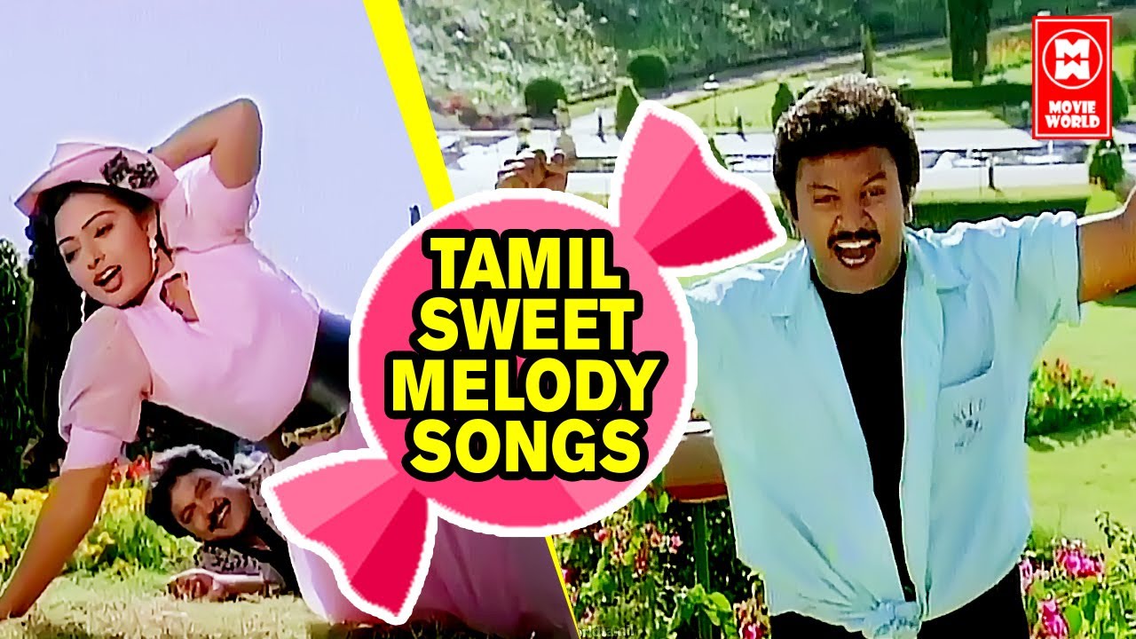 Tamil Sweet Melody Songs | Feel Good Songs | Tamil Melodies Hits | Old ...