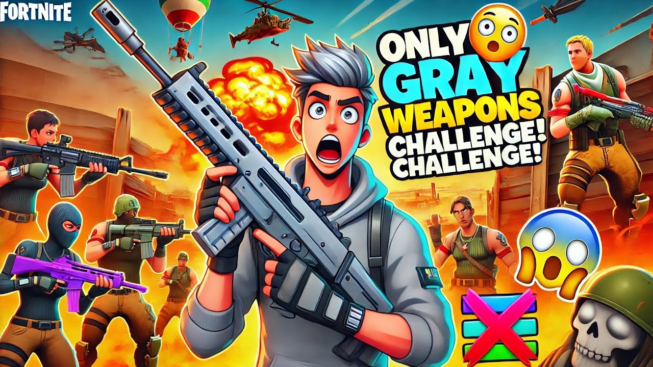 "Only Using [Gray Weapons] Challenge in Fortnite - YouTube