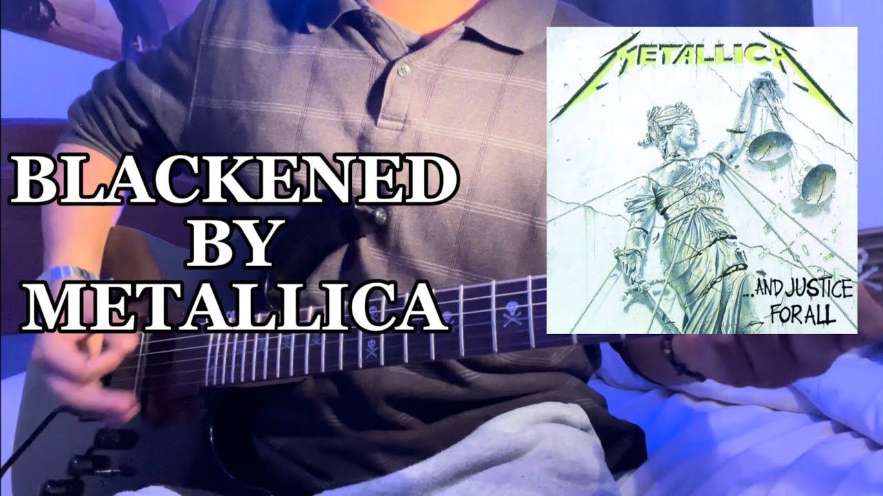 BLACKENED- Metallica (guitar cover) - YouTube