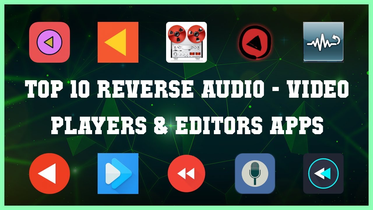Top 10 Reverse Audio Android Apps - YouTube