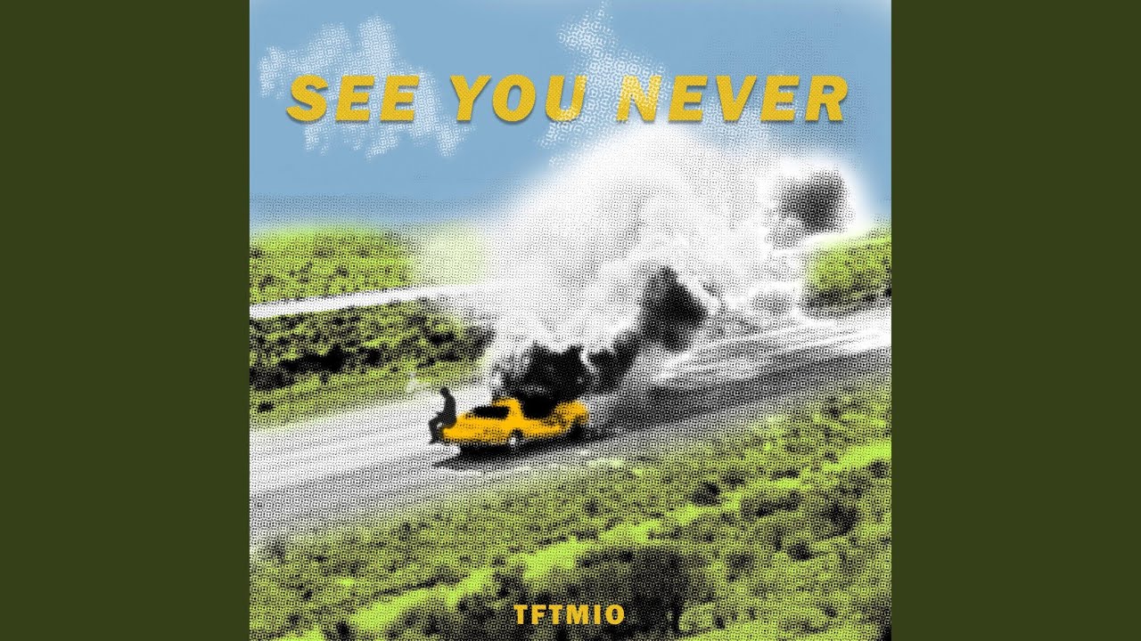 See You Never - YouTube