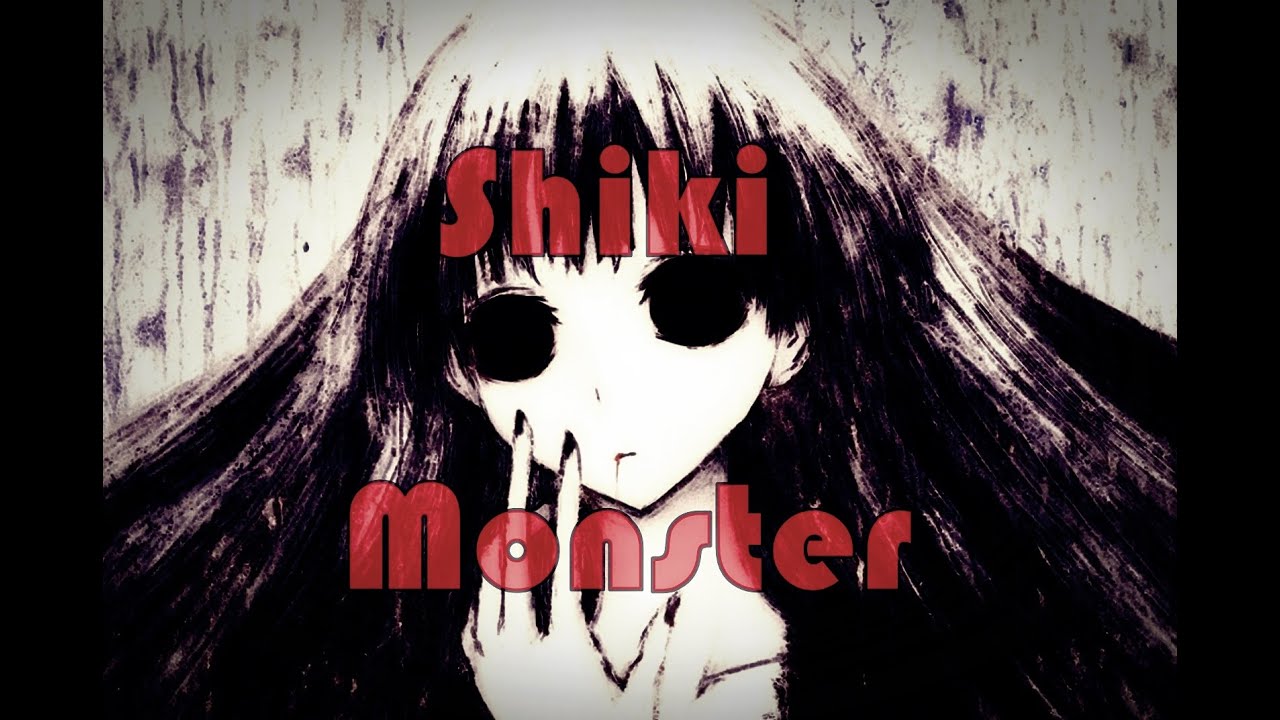 Shiki - Monster「AMV」 - YouTube