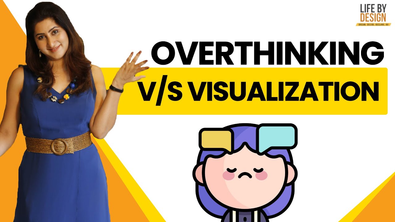 How To Differentiate Between Overthinking and Visualization | Visualize ...