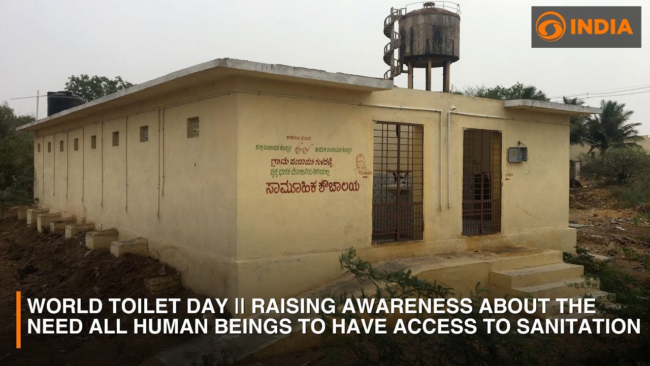 World Toilet Day || Raising awareness about the need all human beings ...