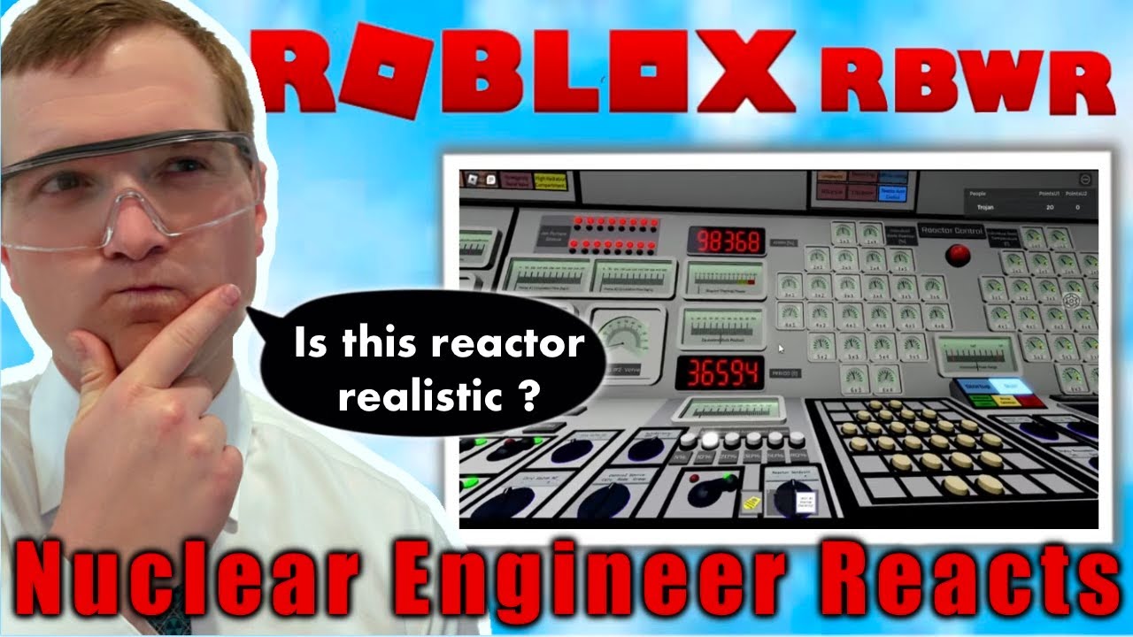 Nuclear Engineer Reacts to Roblox Realistic Boiling Water Reactor Unit ...