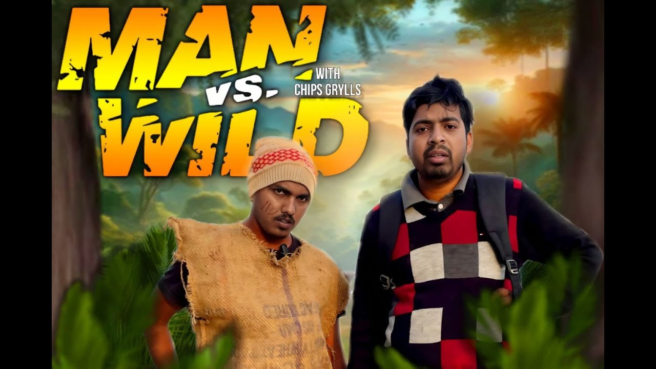 Man vs Wild with CHIPS GRYLLS || TCC || Latest Comedy Video 2024 - YouTube