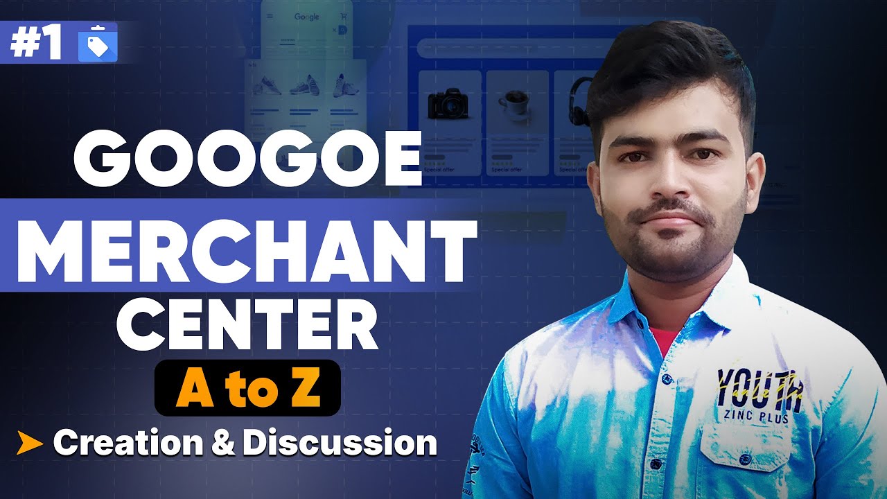 Google Merchant Center Basic Discussion | GMC Account Create | eLearn ...