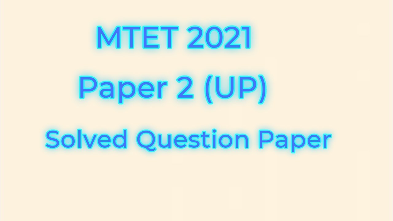 MTET 2021||Paper 2||Solved Questions - YouTube