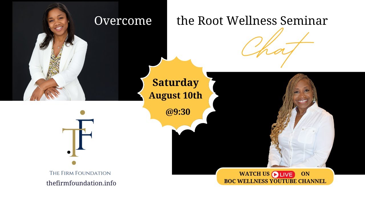 Overcome the Root Wellness Seminar Chat - YouTube