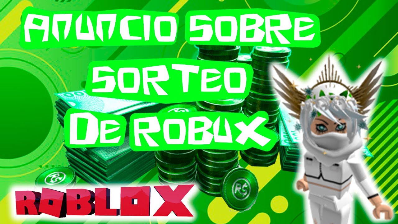 ANUNCIO SORTEO DE ROBUX - ROBLOX - YouTube