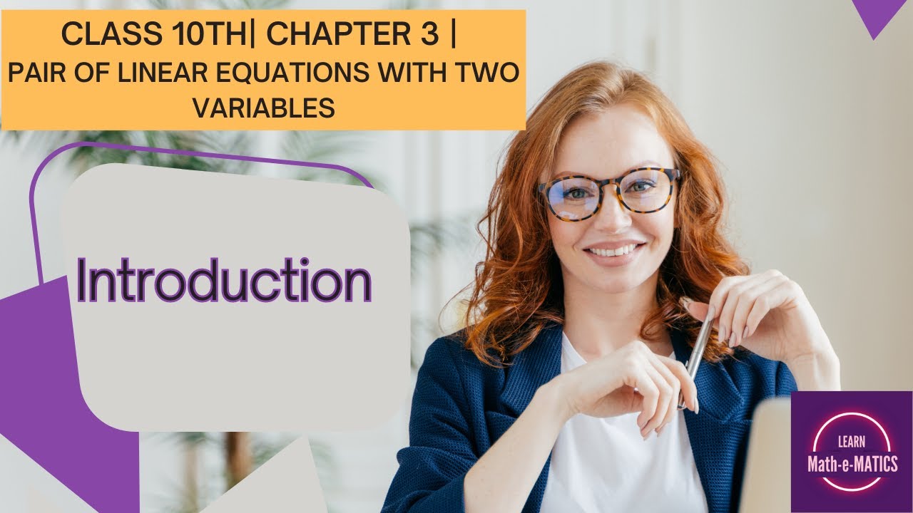 Class10th| Chapter 3|Pair of linear equations in two variables ...