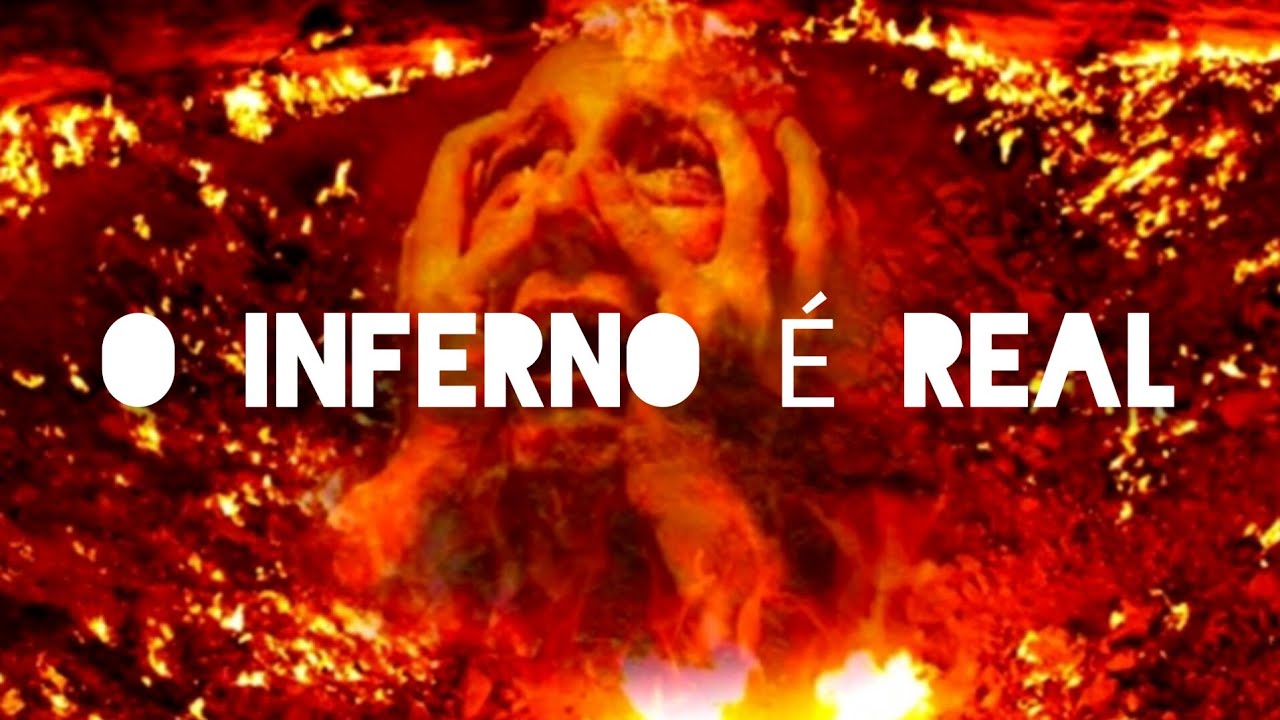 TUDO SOBRE A REALIDADE DO INFERNO. É TERRÍVEL) - YouTube