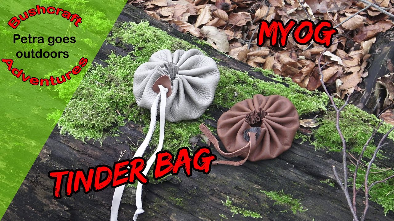 Tinder Bags (leather) - Make it yourself / DIY / MYOG / Bushcraft Fire ...