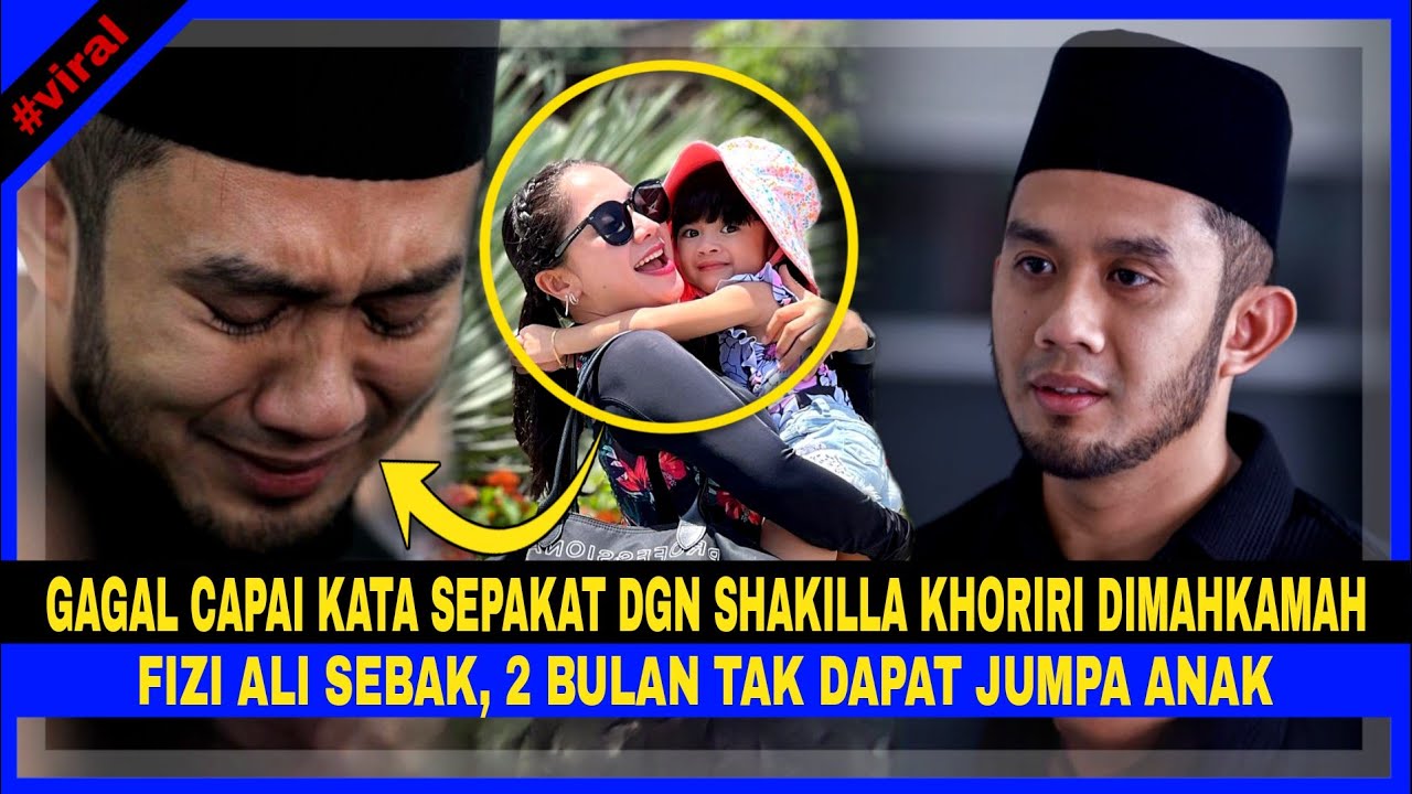 GAGAL Capai Kata Sepakat Dgn SHAKILLA KHORIRI Di Mahkamah, FIZI ALI ...