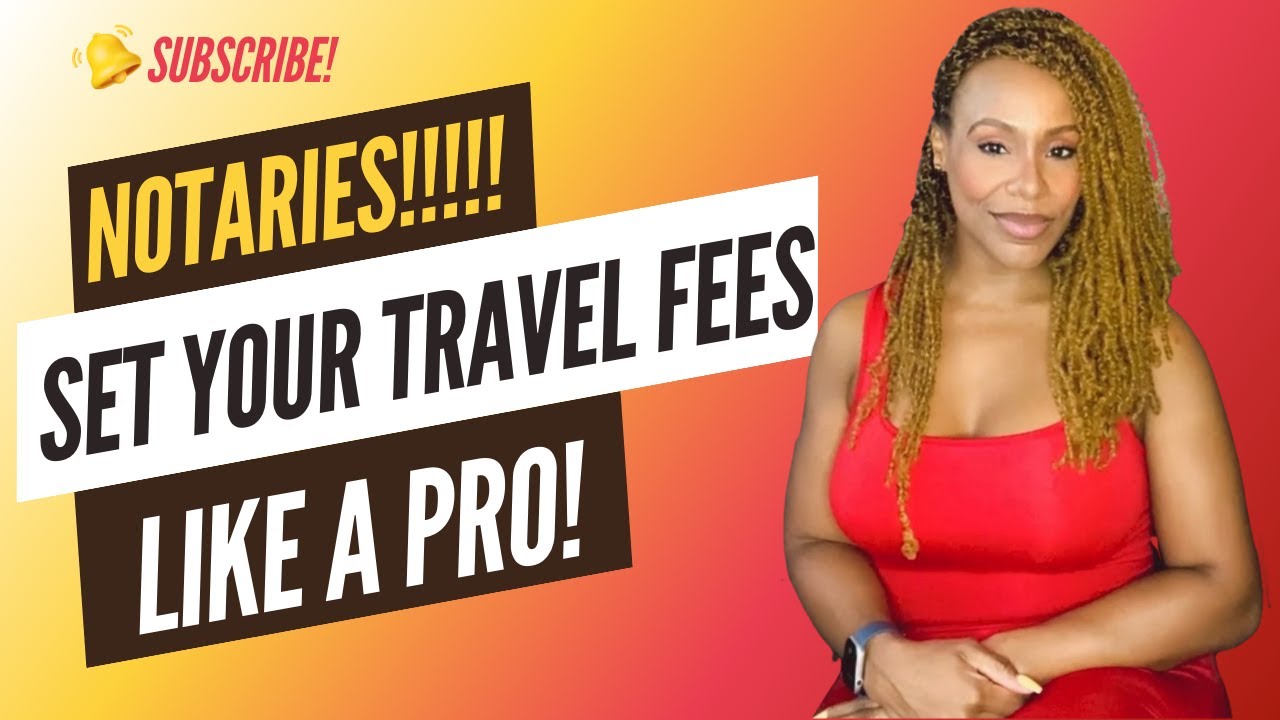 How Every Mobile Notary Should Set Their TRAVEL FEES mobilenotary how-every-mobile-notary-should-set-their-travel-fees-mobilenotary