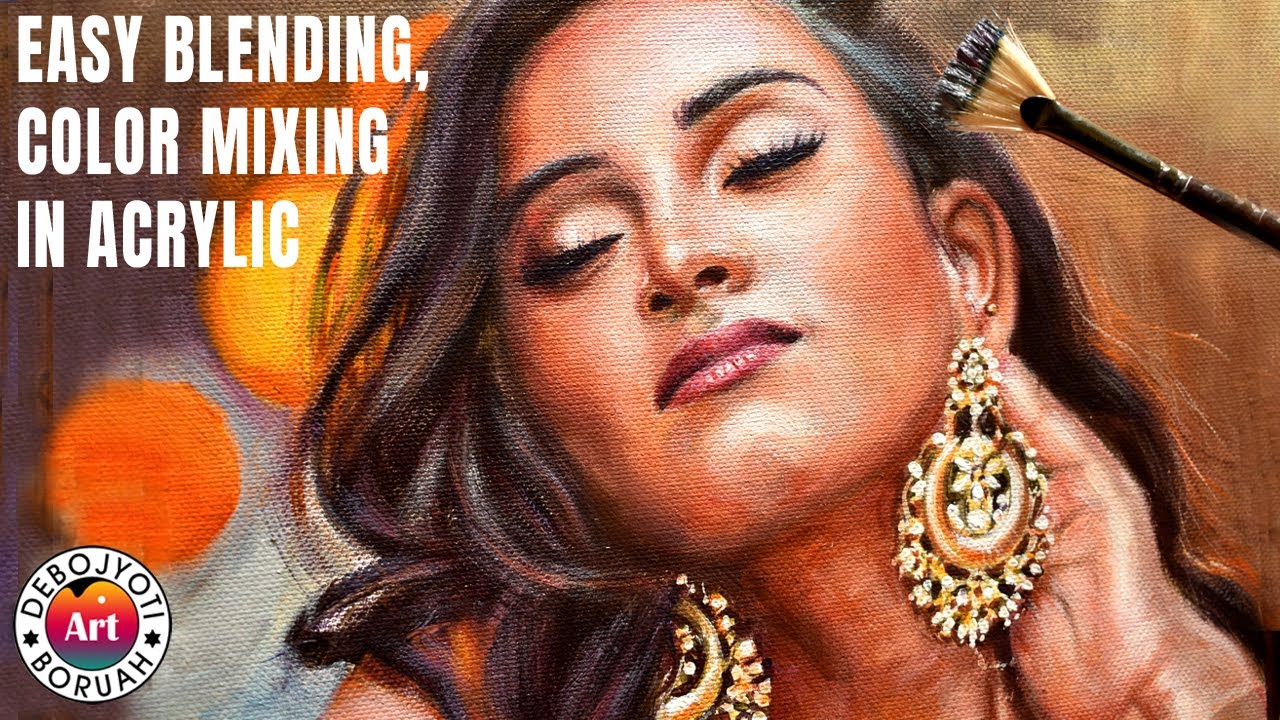 Easy Blending and Color Mixing in Acrylic Portrait Painting | Portrait ...